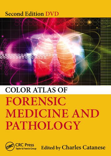 Color Atlas of Forensic Medicine and Pathology 2nd Edition – TUNED IN, LLC