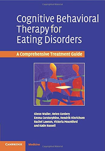 Cognitive Behavioral Therapy for Eating Disorders: A Comprehensive ...