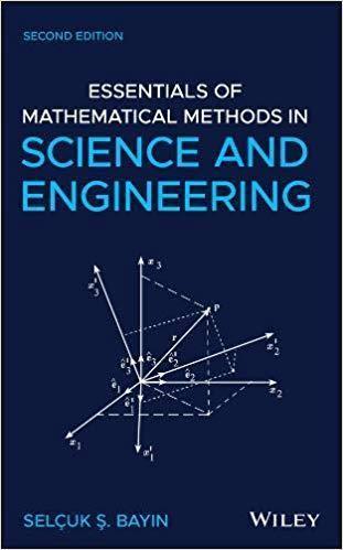 Ebook – Essentials Of Mathematical Methods In Science And Engineering 2Nd Edition (PDF Instant ...