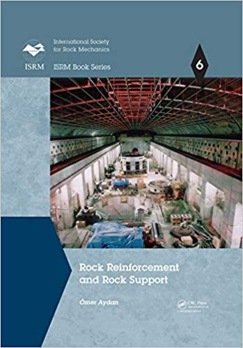 Rock Reinforcement and Rock Support by ?mer Aydan – Hacasa Shop