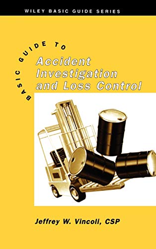 Basic Guide to Accident Investigation and Loss Control – 1st Edition ...