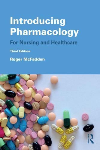 Ebook – Introducing Pharmacology For Nursing And Healthcare 3Rd Edition ... Ebook – Introducing Pharmacology For Nursing And Healthcare 3Rd Edition ...