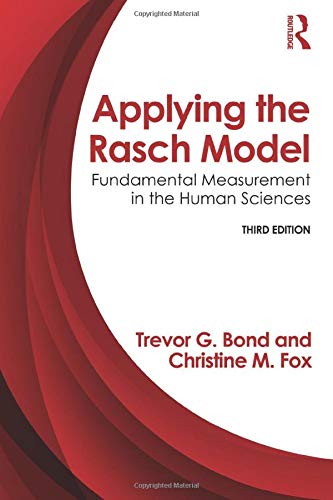 Applying the Rasch Model: Fundamental Measurement in the Human Sciences ...