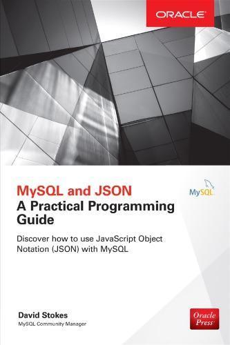 Ebook – Mysql And Json A Practical Programming Guide Edition (PDF ...