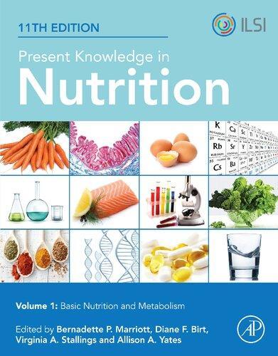Present Knowledge In Nutrition Volume 1 Basic Nutrition And Metabolism ...