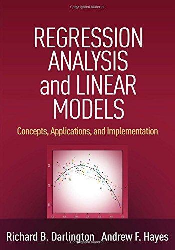 Regression Analysis And Linear Models Concepts Applications And ... Regression Analysis And Linear Models Concepts Applications And ...