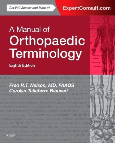 A Manual Of Orthopaedic Terminology 8Th Edition – AttentiveSons Store
