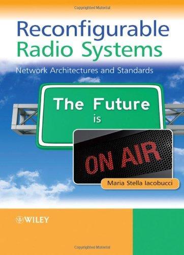 Reconfigurable Radio Systems Network Architectures And Standards – Twin ...