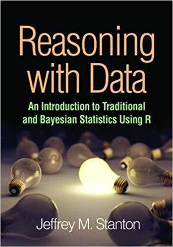 Reasoning With Data An Introduction To Traditional And Bayesian Methods Using R – Twin Sea Star