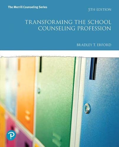 Transforming the School Counseling Profession plus MyLab Counseling ...
