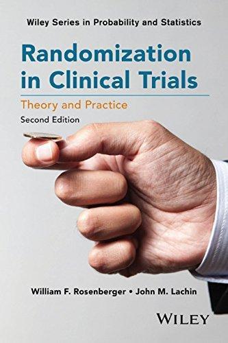 Randomization In Clinical Trials Theory And Practice 2Nd Edition ...
