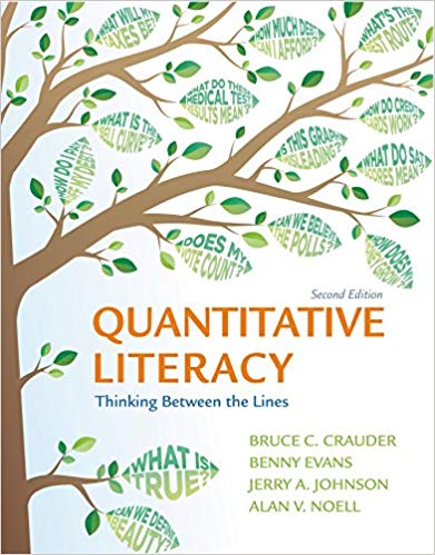 Quantitative Literacy: Thinking Between the Lines Second Edition ...