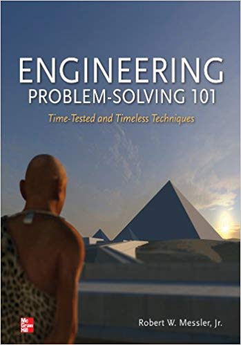 Engineering Problem-Solving 101: Time-Tested and Timeless Techniques ...