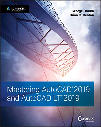 Mastering AutoCAD 2019 and AutoCAD LT 2019 – 1st Edition ...
