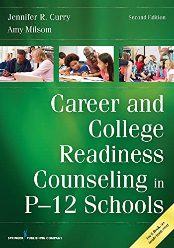 Ebook – Career and College Readiness Counseling in P-12 Schools, Second ...