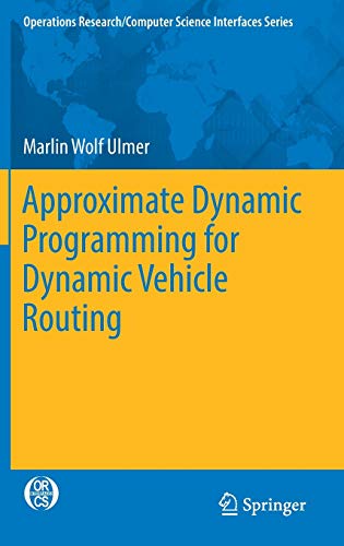 Ebook Approximate Dynamic Programming For Dynamic Vehicle Routing Pdf Instant Download