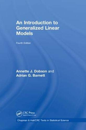 An Introduction to Generalized Linear Models 4th by Annette J Dobson ...