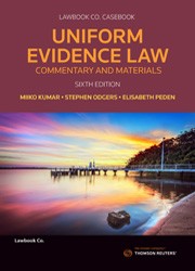 Uniform Evidence Law; Commentary and Materials 6e – Twin Sea Star