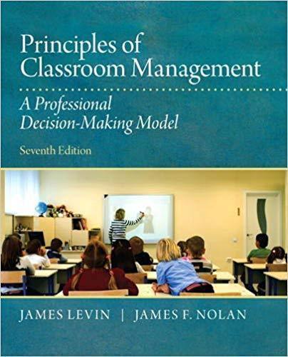 Principles Of Classroom Management A Professional Decision Making Model ...