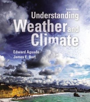 Understanding Weather And Climate 7Th Edition – TUNED IN, LLC