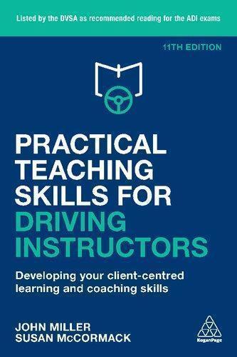 Practical Teaching Skills For Driving Instructors Developing Your ... Practical Teaching Skills For Driving Instructors Developing Your ...