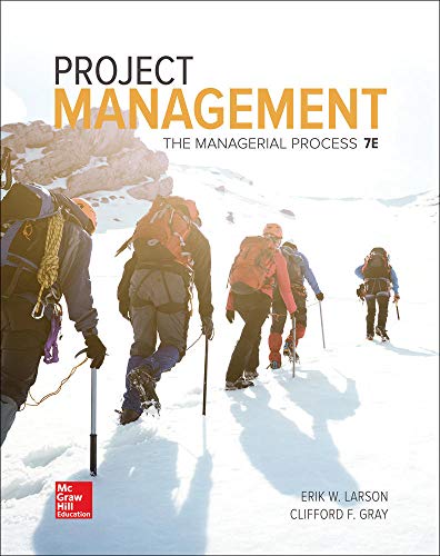 Project Management: The Managerial Process (7th Edition ...