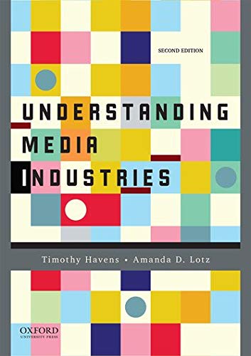 Understanding Media Industries, 2nd Edition – Twin Sea Star