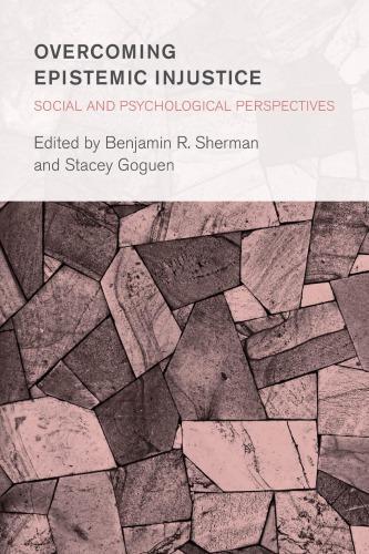 Overcoming Epistemic Injustice Social And Psychological Perspectives ...