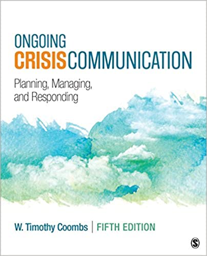 Ongoing Crisis Communication Planning Managing And Responding 5Th ...