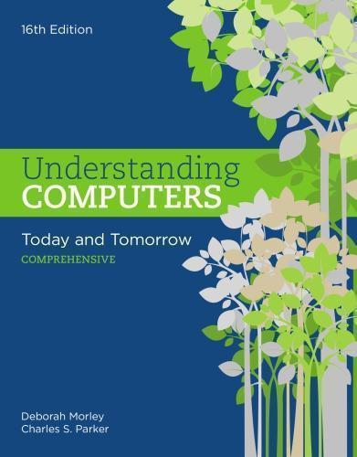 Understanding Computers Today And Tomorrow Comprehensive 16Th Edition – Twin Sea Star