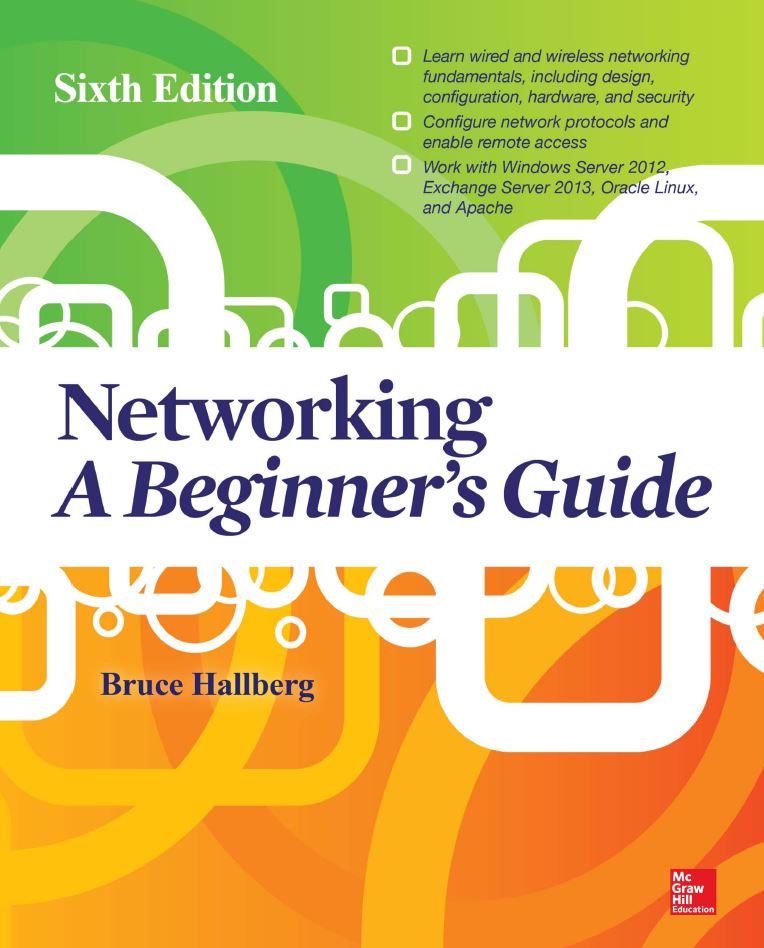 Networking A Beginner?s Guide 6th 6E Bruce Hallberg – TUNED IN, LLC
