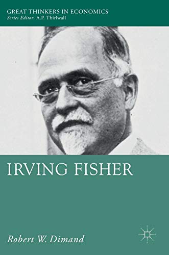 Irving Fisher (Great Thinkers in Economics) – AttentiveSons Store