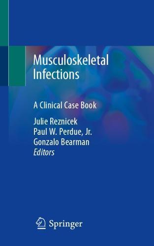 Musculoskeletal Infections A Clinical Case Book – BRANDAZ