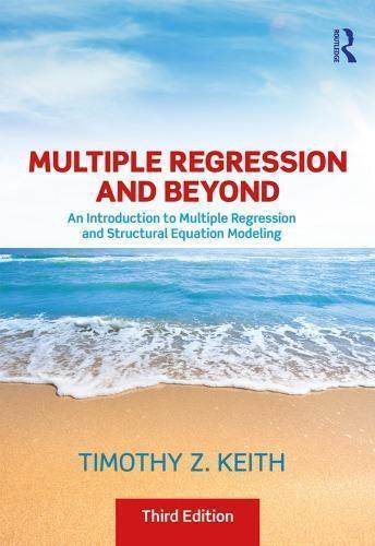 Multiple Regression And Beyond An Introduction To Multiple Regression