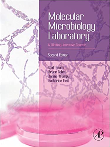Molecular Microbiology Laboratory A Writing Intensive Course 2Nd ...