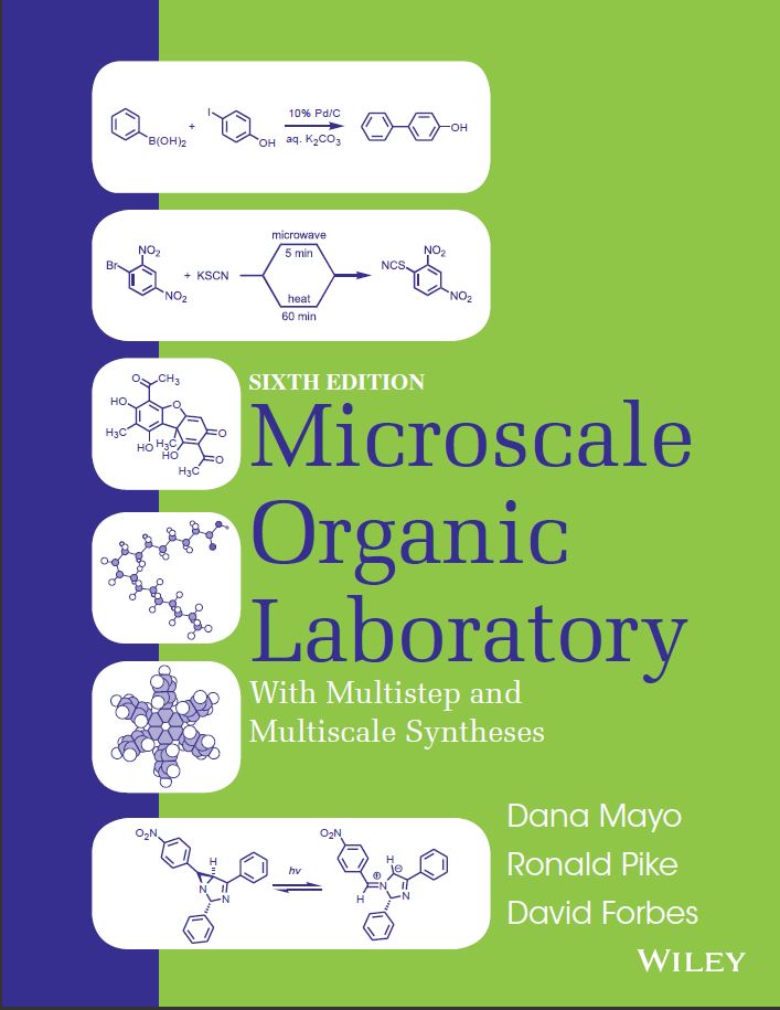 Microscale Organic Laboratory 6th 6E Dana W. Mayo – TUNED IN, LLC