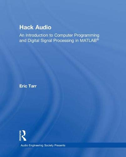 Ebook Hack Audio An Introduction To Computer Programming And Digital Signal Processing In