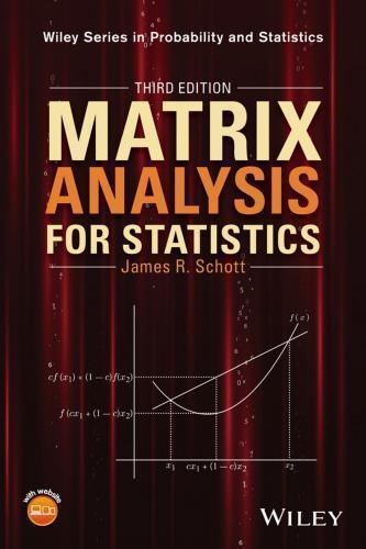 Matrix Analysis For Statistics 3Rd Edition – TUNED IN, LLC Matrix Analysis For Statistics 3Rd Edition – TUNED IN, LLC