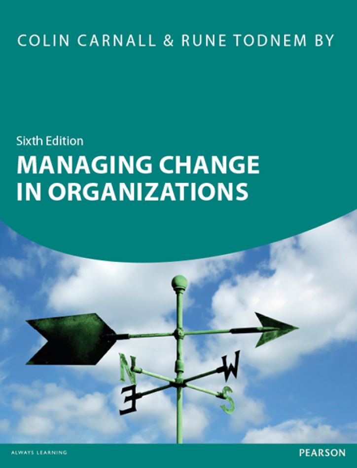 Managing Change in Organizations 6th 6E Colin Carnall – Twin Sea Star