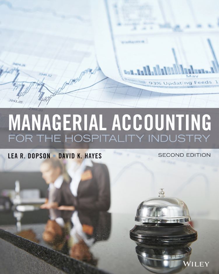 Managerial Accounting for the Hospitality Industry 2nd 2E Lea Dopson ...