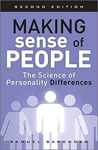 Making Sense Of People The Science Of Personality Differences 2Nd ...