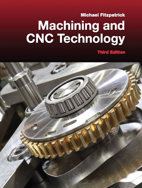 Machining and CNC Technology 3rd 3E Michael Fitzpatrick – Twin Sea Star