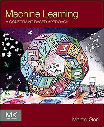 Machine Learning A Constraint Based Approach Lalatee Store