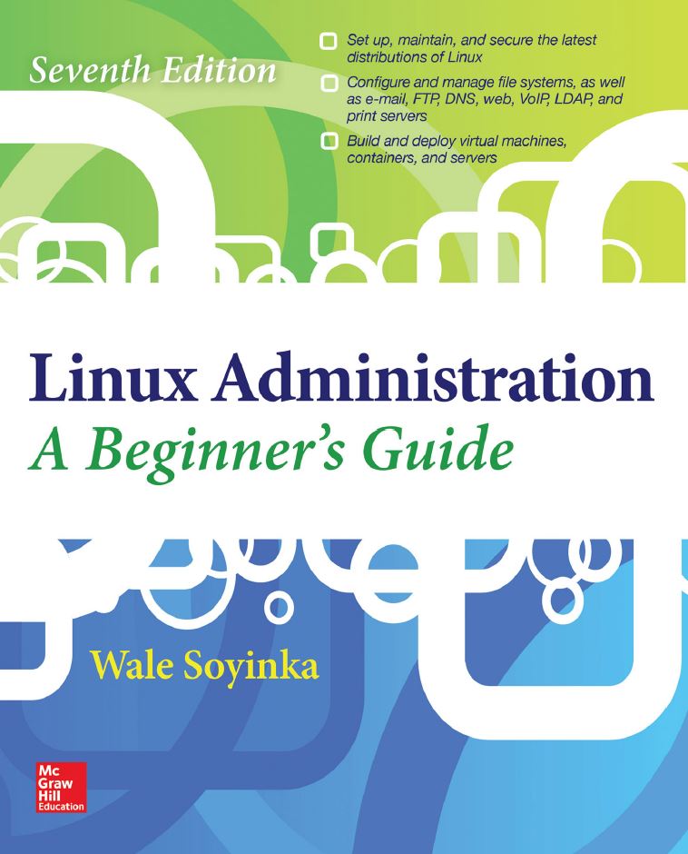 Linux Administration; A Beginner’s Guide 7th 7E – TUNED IN, LLC
