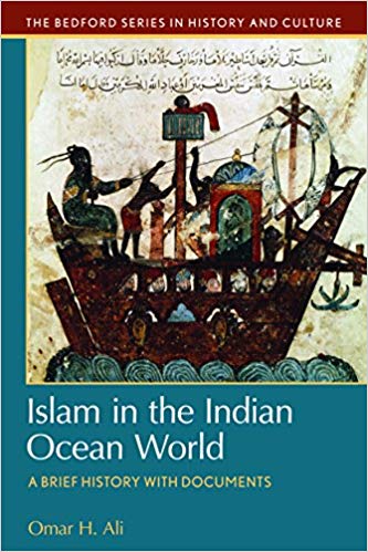Islam in the Indian Ocean World: A Brief History with Documents – Twin ...