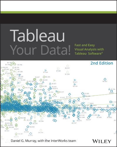 Tableau your data!: fast and easy visual analysis with Tableau Software – Tinycritter