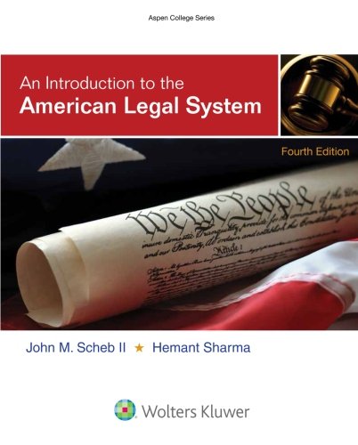 An Introduction To the American Legal System (Aspen College ...