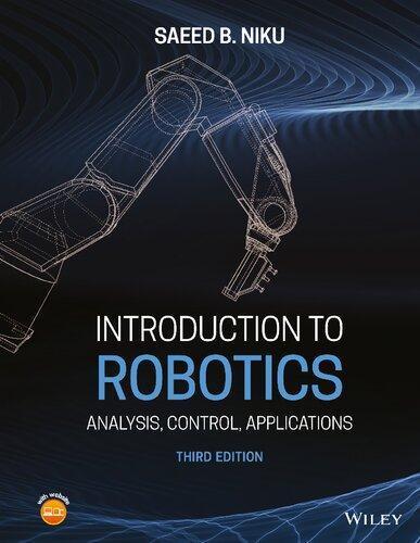 Introduction To Robotics Analysis Control Applications 3rd Edition Tuned In Llc
