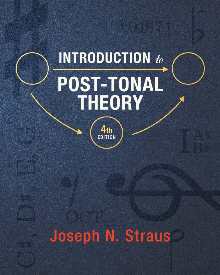 Introduction to Post-Tonal Theory 4th 4E Joseph Straus – Twin Sea Star