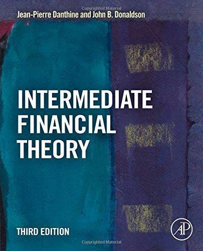 Intermediate Financial Theory 3Rd Edition – TUNED IN, LLC
